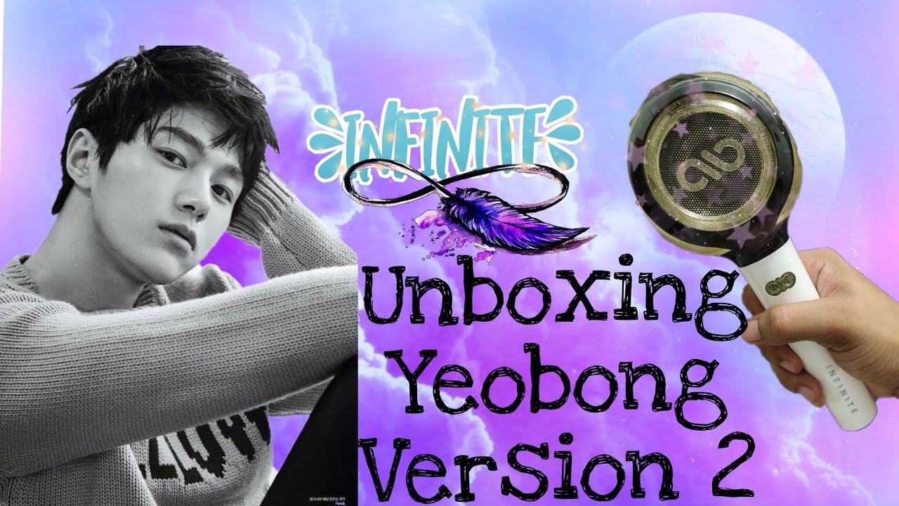 Unboxing Infinite Lightstick II Yeobong Version 2 - YouTube
