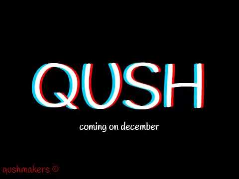 QUSH - official trailer - YouTube