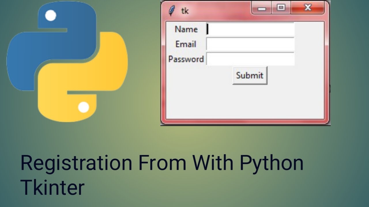 Registration From With Python Tkinter Youtube