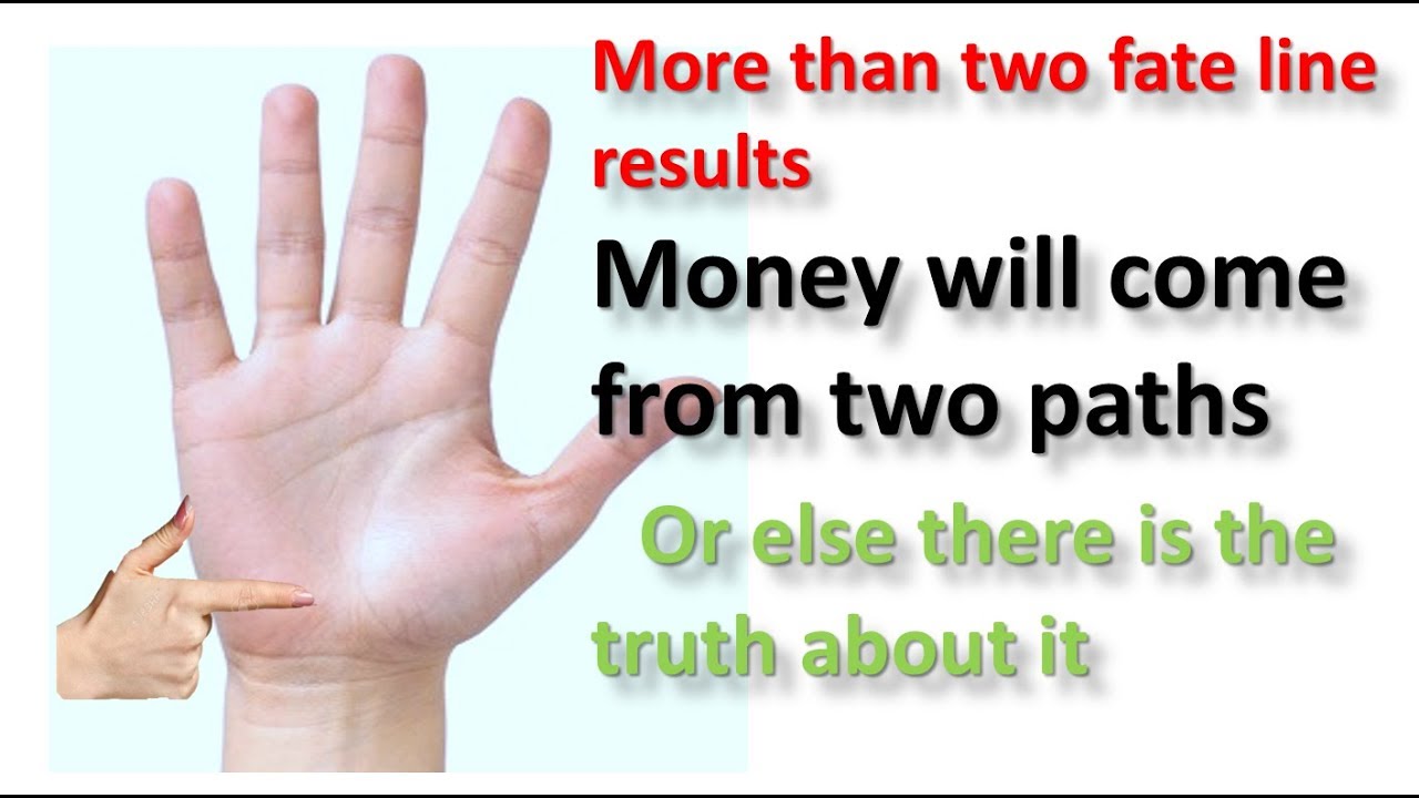 more than two fate line when how will get benefit , money line in hand ...