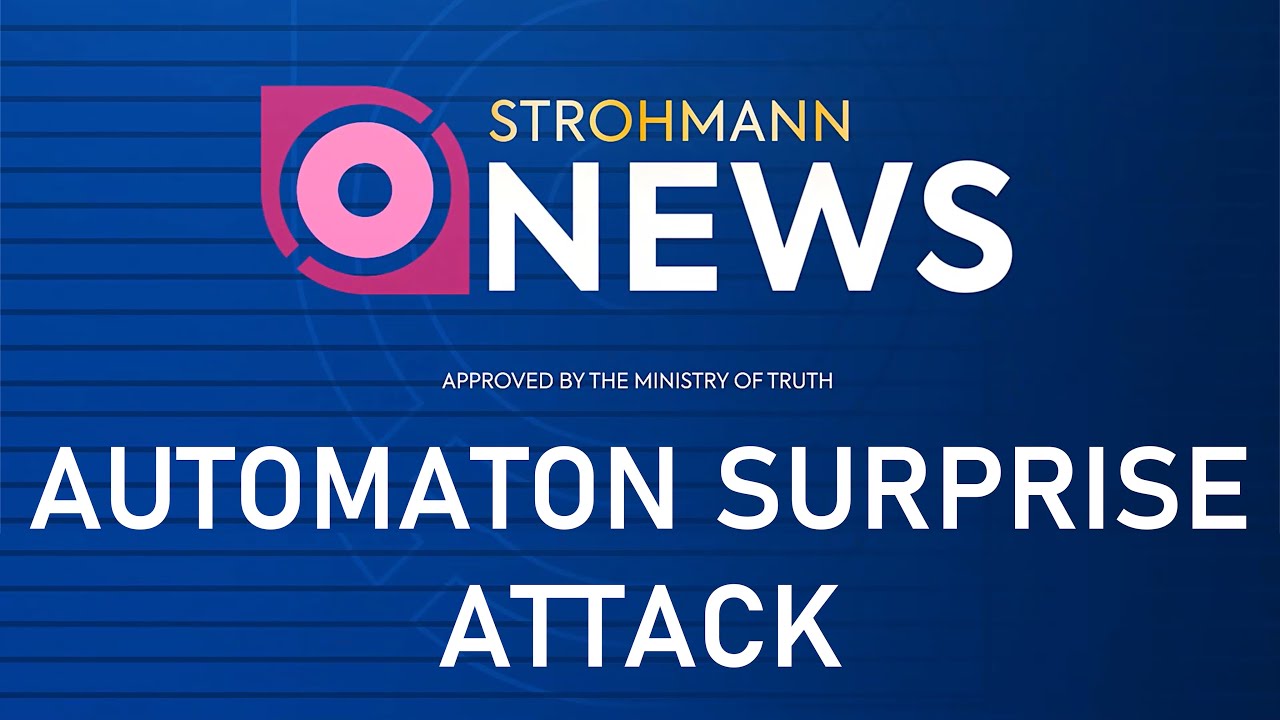 Automaton Surprise Attack | Strohmann News | Cyberstan Reclamation ...