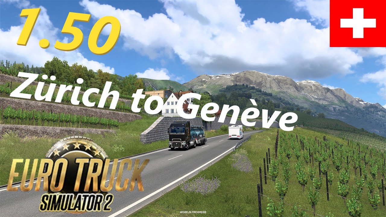 Euro Truck Simulator 2 |1.50 | Switzerland Rework | Zürich to Genève ...