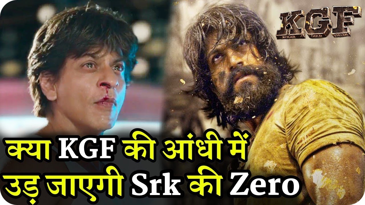 What will Happen Shahrukh Khan Zero Collision With Sauth Upcoming Action Movie KGF - YouTube