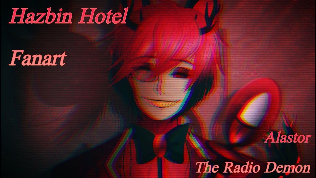 🎙️ Hazbin Hotel Speedpaint - A̶̪͌l̶̩͝a̶͍̾š̵̭t̴̢̏o̷̲̚r̸̗͋ The Radio ...