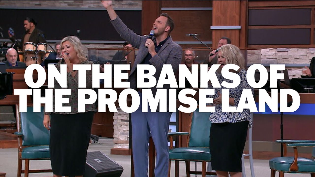 On The Banks Of The Promised Land (LIVE) | Joseph Larson, Grace Brumley ...