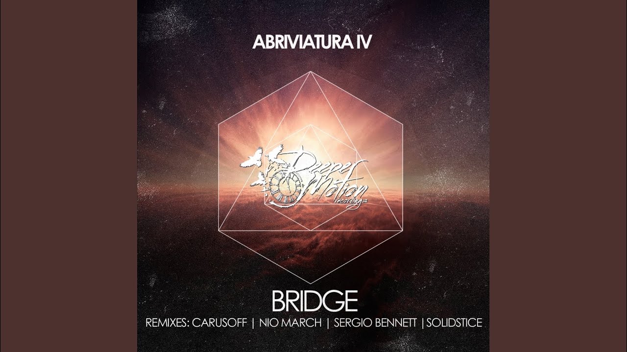 Bridge (Original Mix) - YouTube