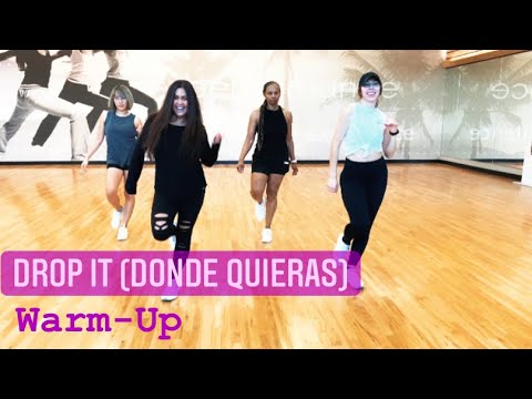 Drop It (Donde Quieras) by Myles Parrish (Warm-Up)| Dance Fitness | Hip ...