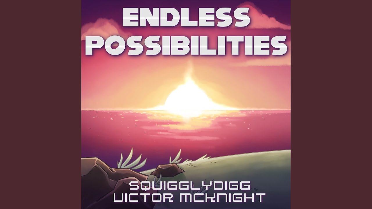 Endless Possibilities Memes