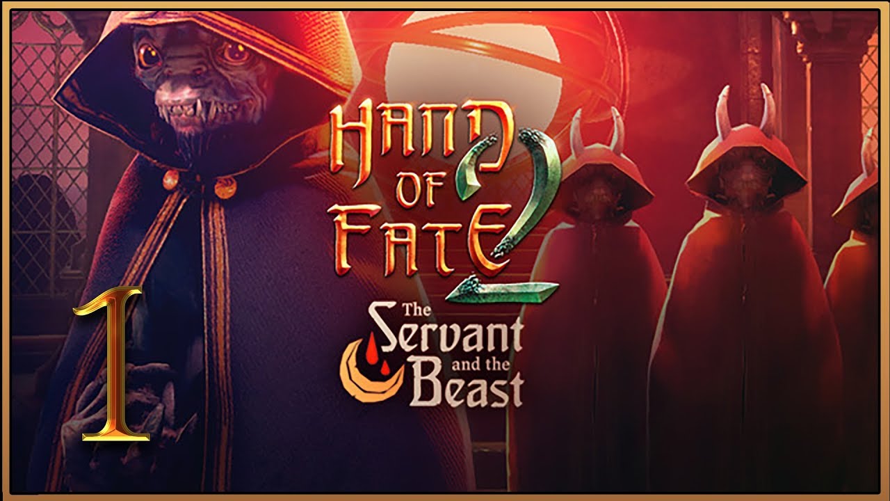 Hand of Fate 2 The Servant and the Beast DLC ★ 1: Сила крови - YouTube