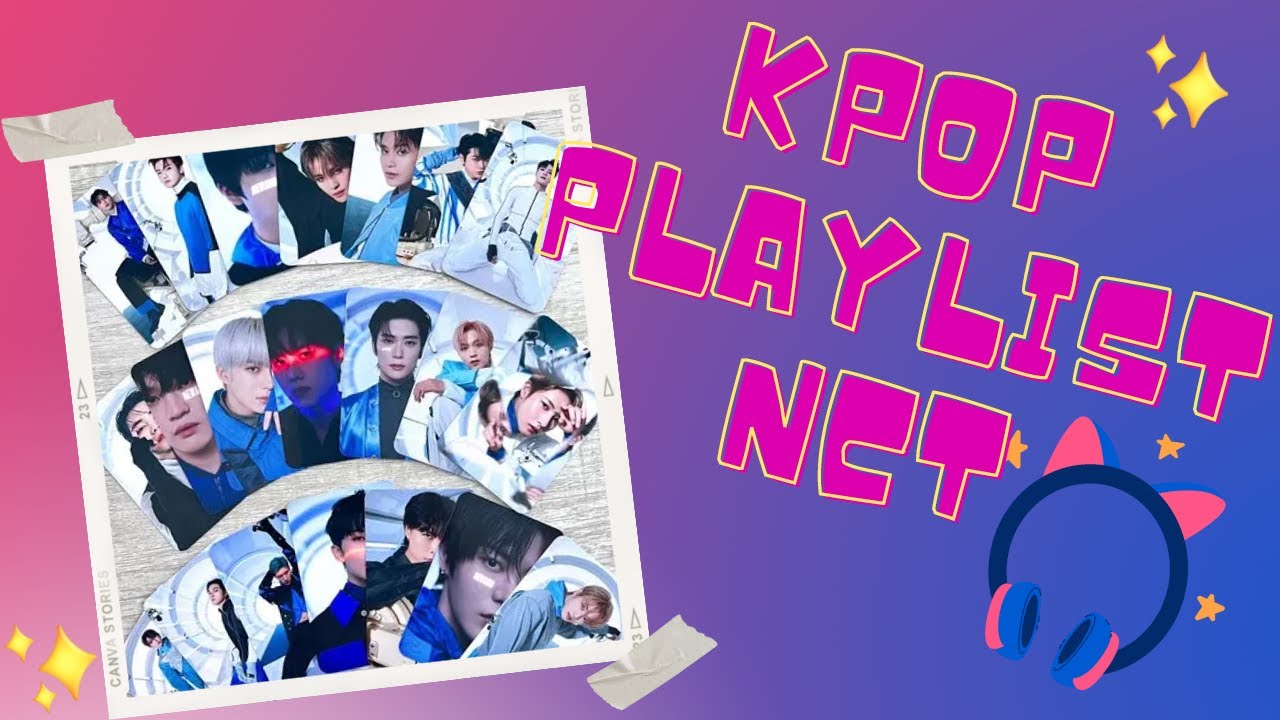KPOP PLAYLIST (NCT SPECIAL) [Part.1] - YouTube