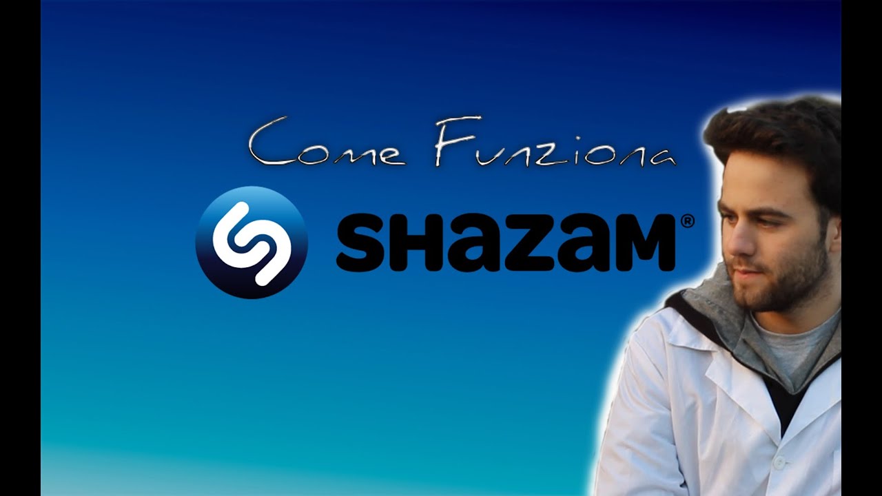 COME FUNZIONA SHAZAM? - YouTube