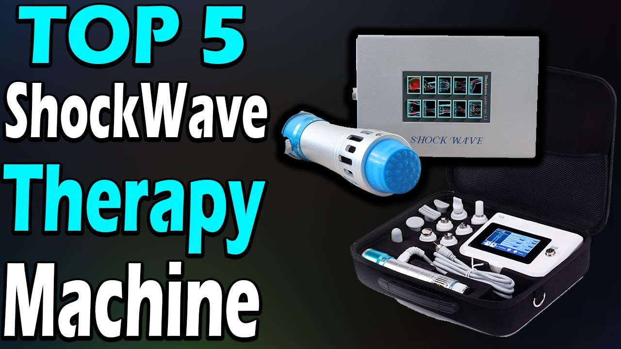 TOP 5 Best ShockWave Therapy Machine Review In 2024 - YouTube