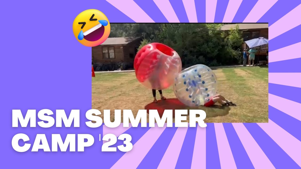 MSM Summer Camp 2023 - YouTube