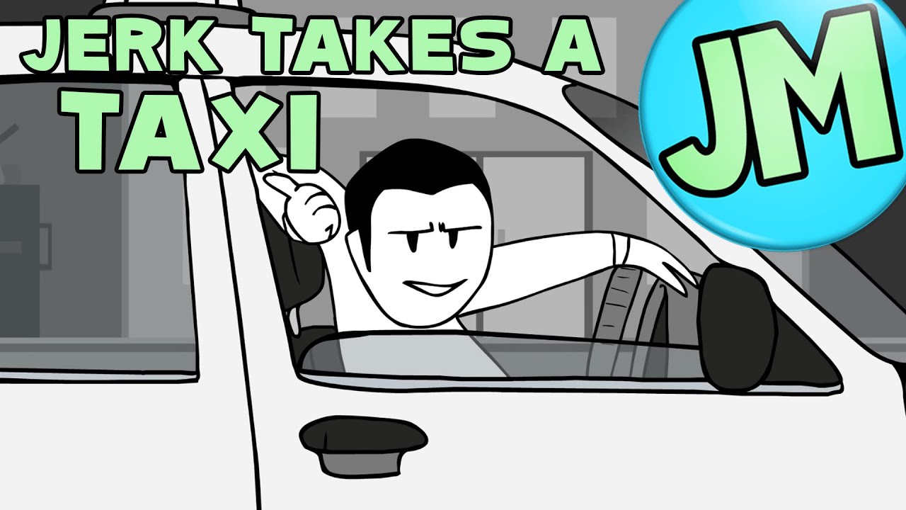 Jerk takes a Taxi (original cartoon!) - Jaxamoto - YouTube
