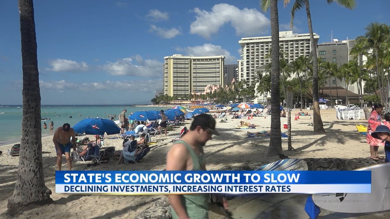 Hawaii's economy expected to slow, due to interest rates increasing and ...