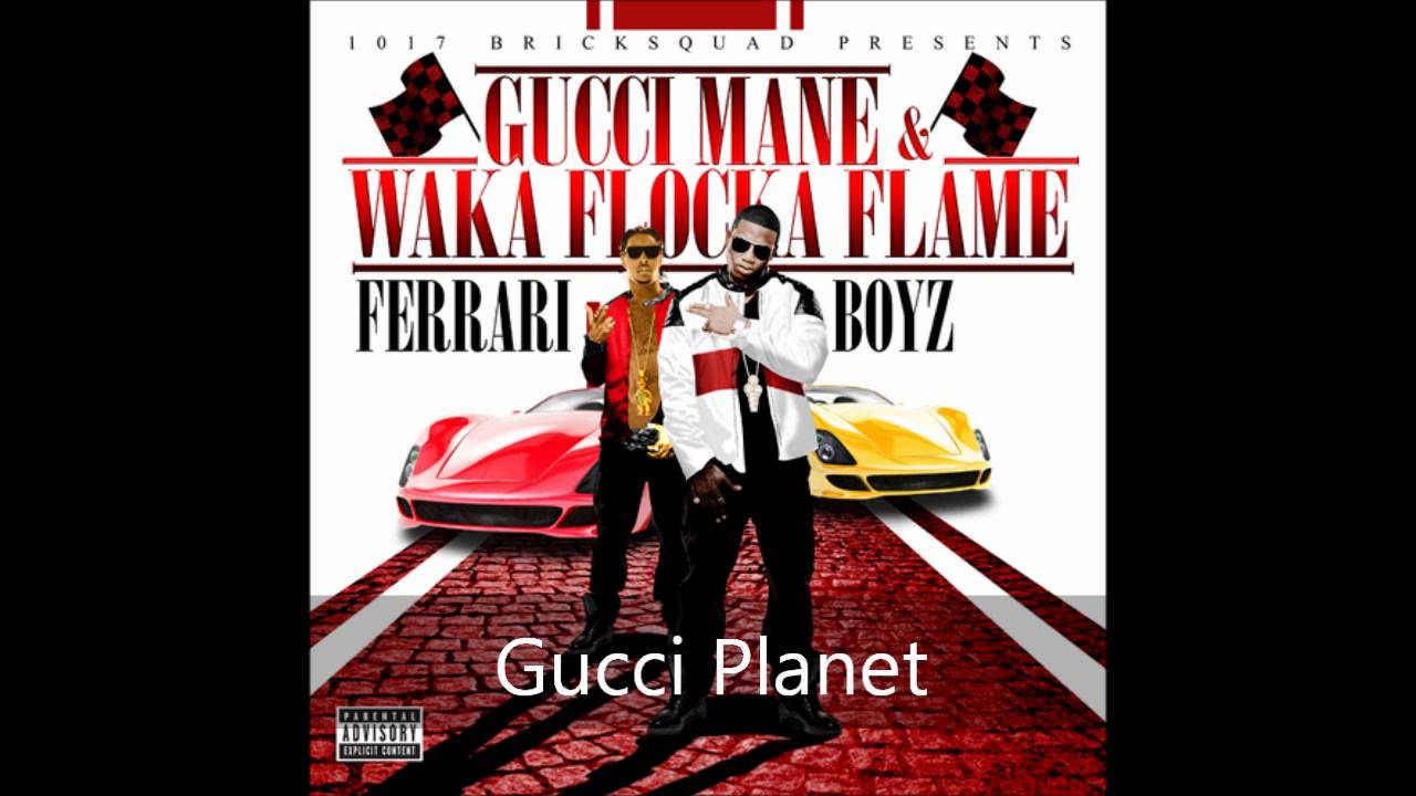 13. So Many Things - Gucci Mane & Waka Flocka Flame | FERRARI BOYZ ...