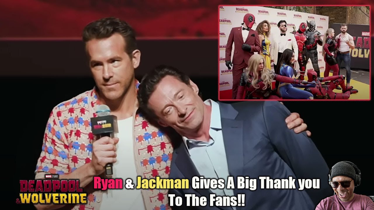 DEADPOOL & WOLVERINE: Ryan And Hugh Says Thank You To Fans Reaction ...