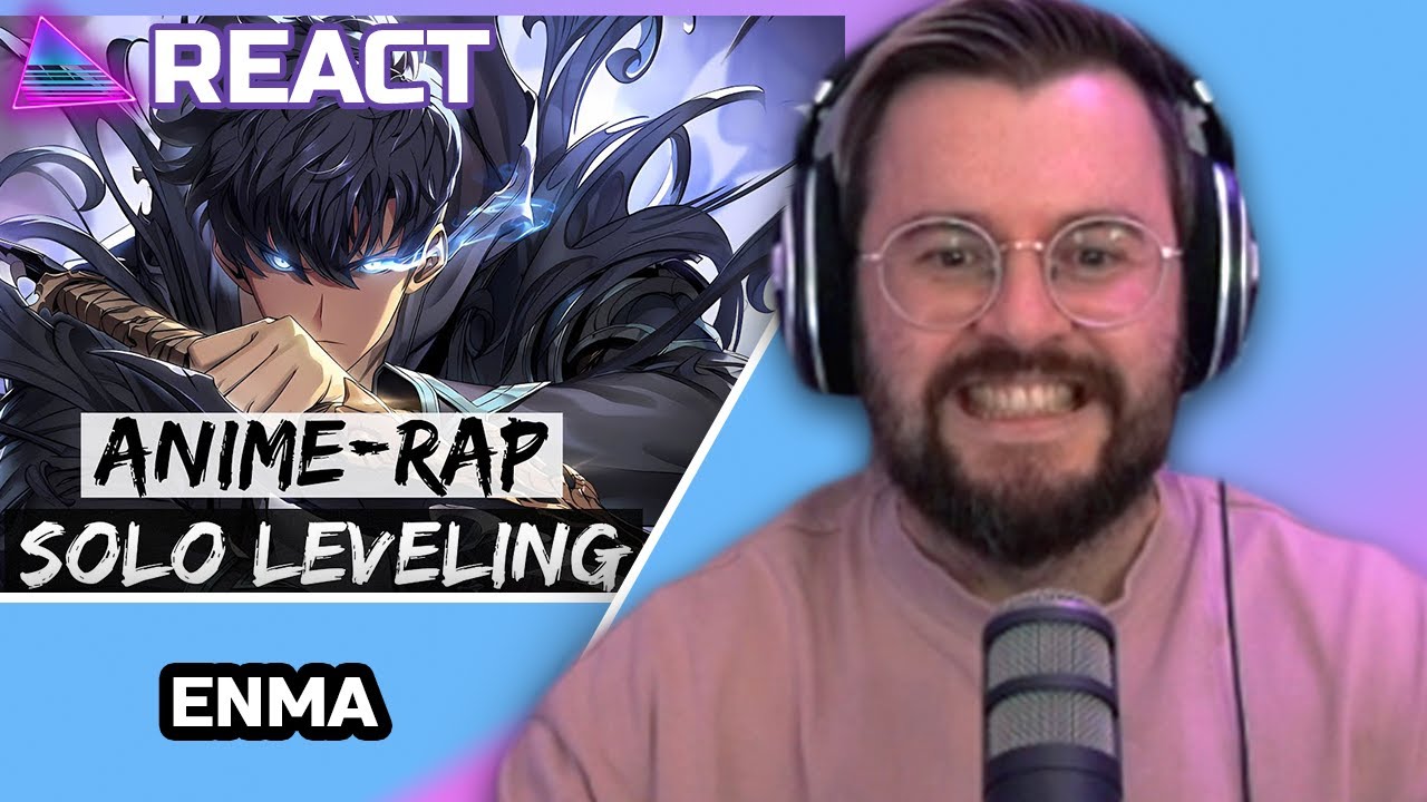 ENMA - Solo Leveling (Sung Jin-Woo Song) [Anime Rap] ⚔ Endless Reaction ...