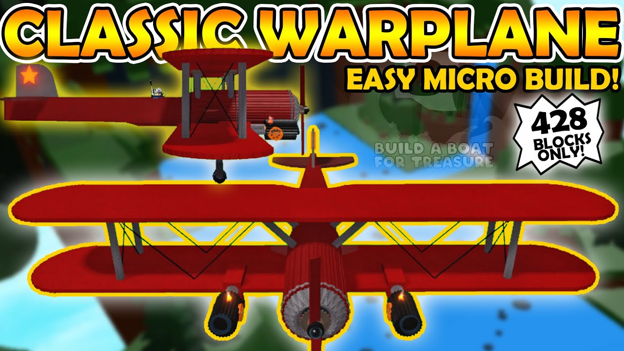 Roblox Build a Boat for Treasure! How to Build Classic Warplane ...