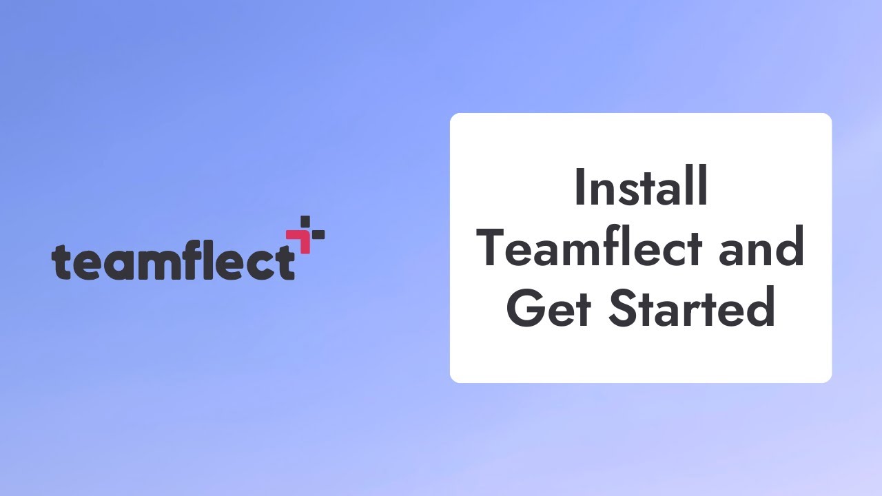 How to Install Teamflect and Get Started | Teamflect Install Guide ...