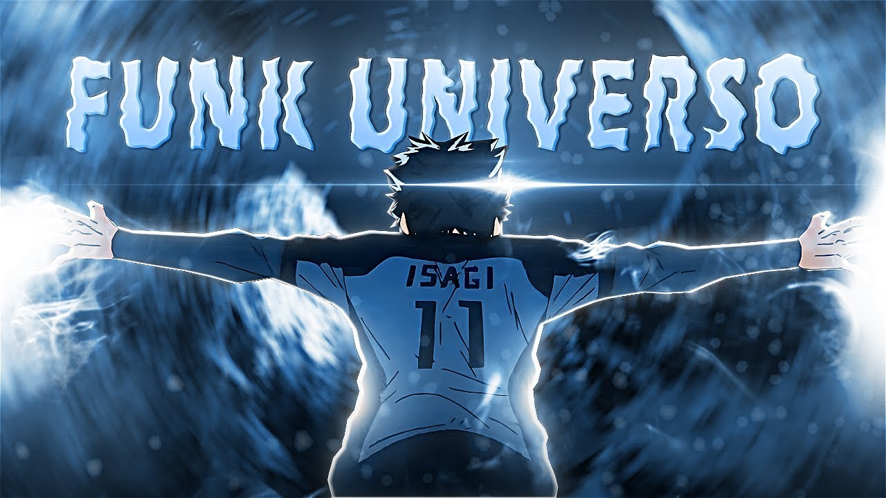 FUNK UNIVERSO | Blue Lock [ Edit / Amv ] | 4k - YouTube