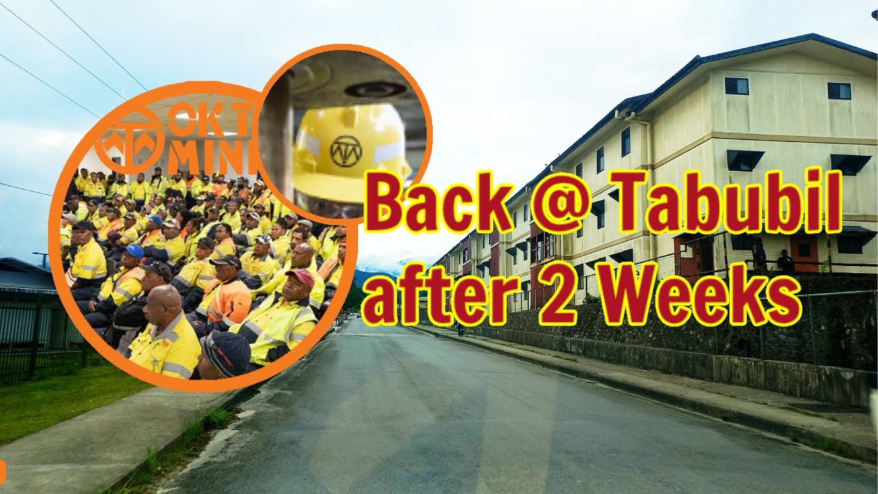 Back on site First Day at Tabubil | Papua New Guinea - YouTube
