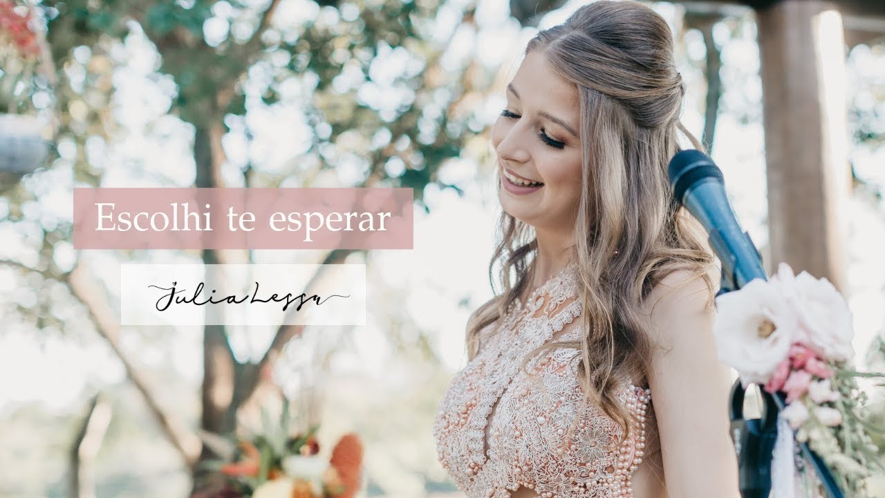 Escolhi Te Esperar (Marcela Taís) por Júlia Lessa - YouTube
