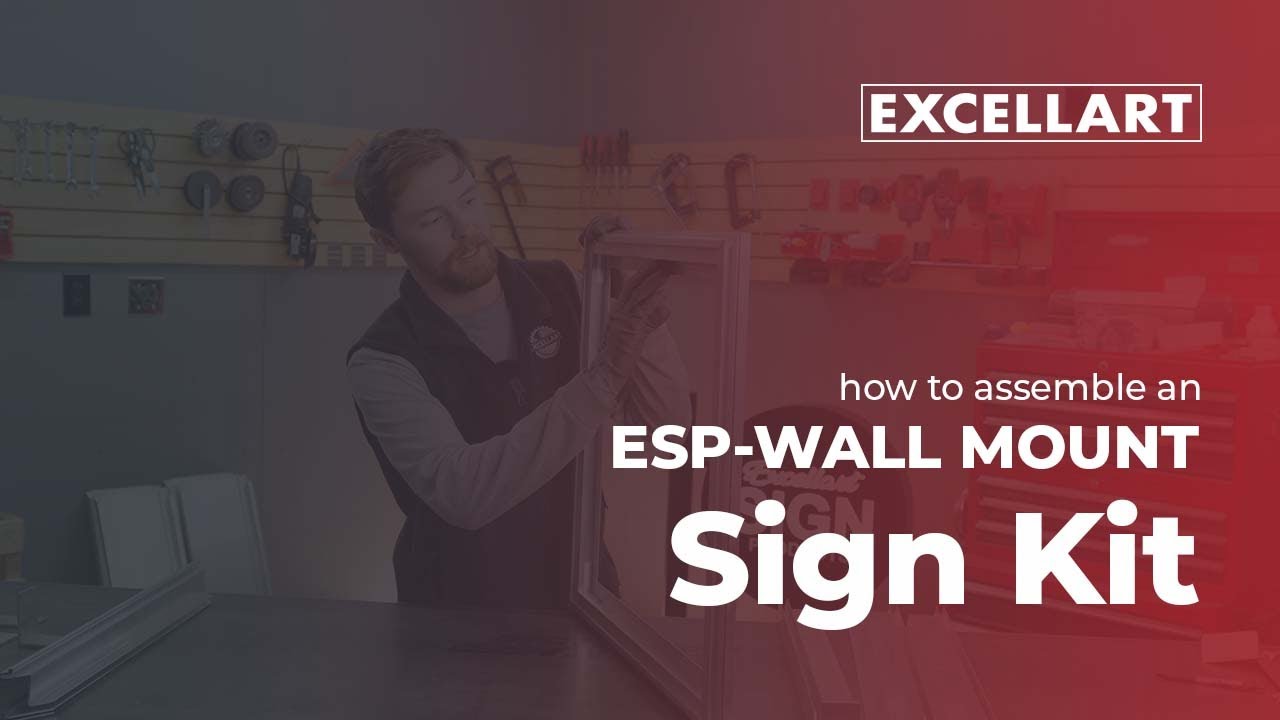 How to Assemble an Excellart ESP - Wall Mount Sign Kit - YouTube