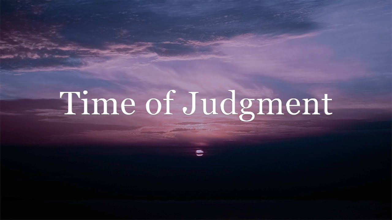 Time of Judgment (David Wilkerson) - YouTube
