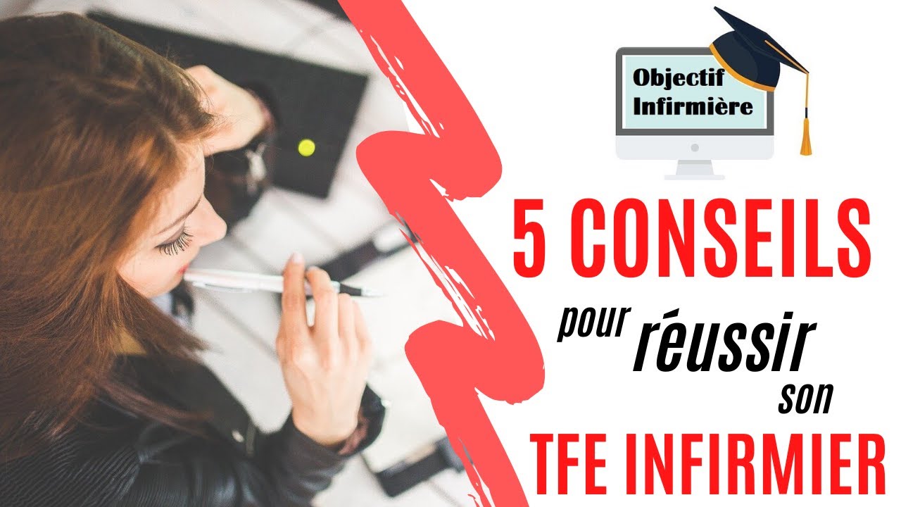 Comment réussir son mémoire TFE Infirmier : Les 5 meilleurs conseils ...