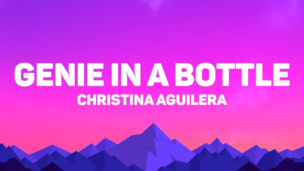 Christina Aguilera - Genie In A Bottle (Lyrics) - YouTube