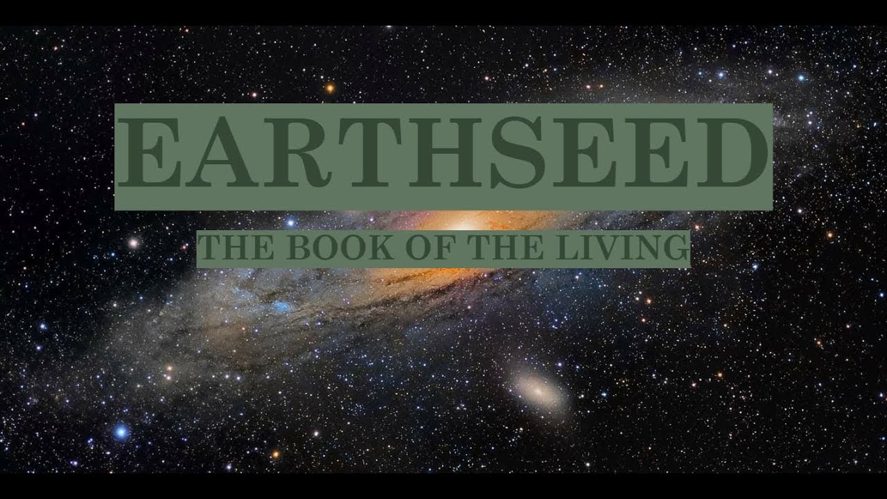 EARTHSEED : The Book of the Living - YouTube