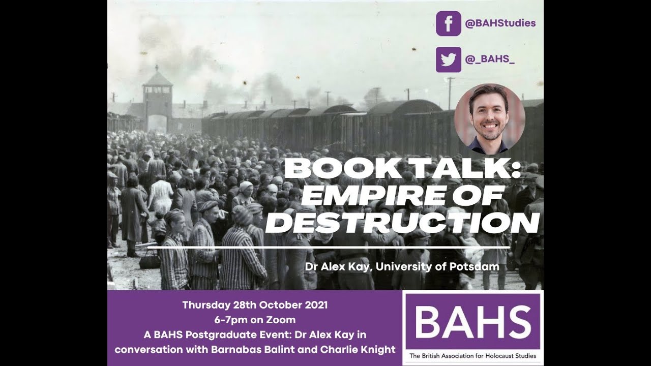 Dr Alex Kay Book Talk - Empire of Destruction - YouTube