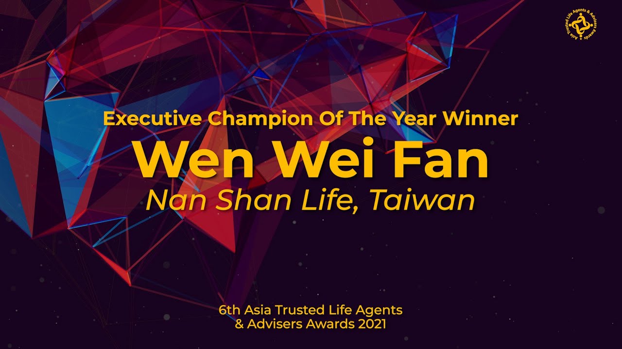 Executive Champion of the Year 2021 - Wen Wei Fan - YouTube