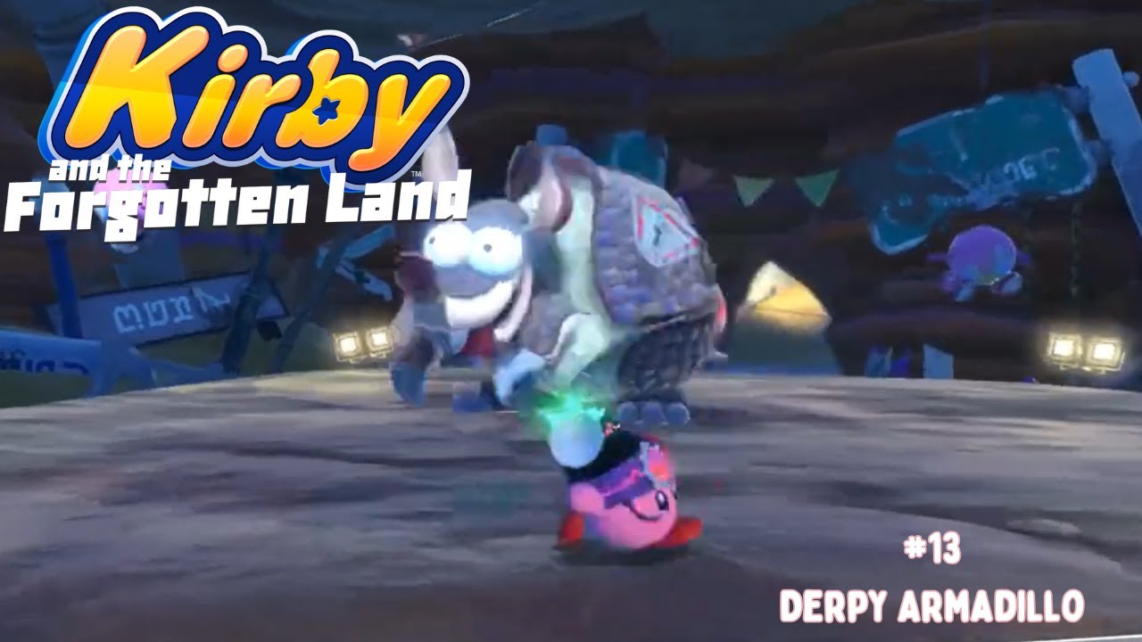 Kirby and the Forgotten Land #13: Derpy Armadillo - YouTube