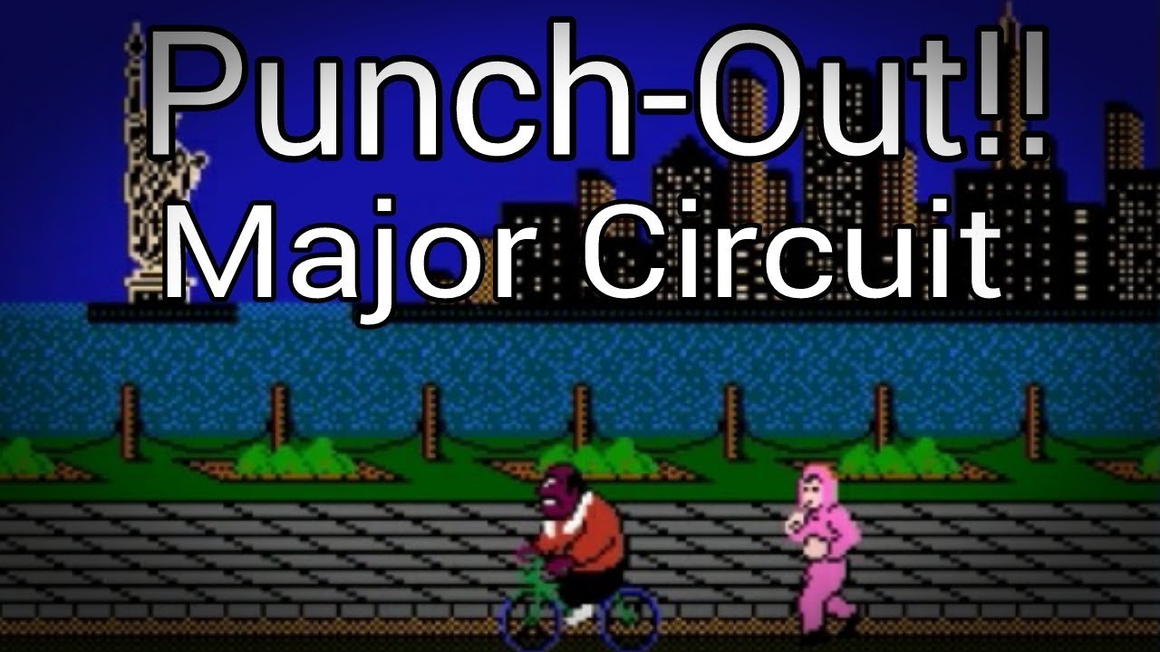 PUNCH-OUT : MAJOR CIRCUIT - YouTube