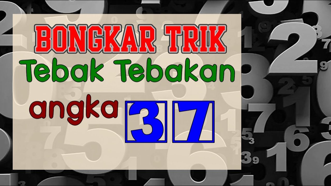 Bongkar Trik Tebak Tebakan Angka 37 - YouTube