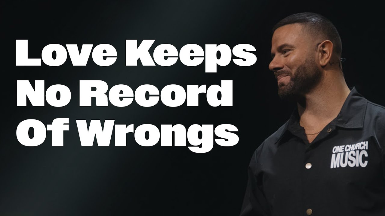 Love Keeps No Record of Wrongs | Pastor Greg Ford Sermon | One Church ...