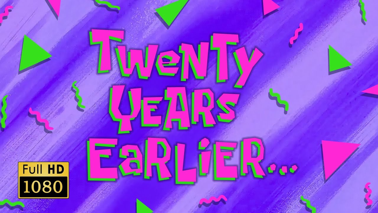 Twenty Years Earlier… | SpongeBob Animated Time Cards #22 - YouTube