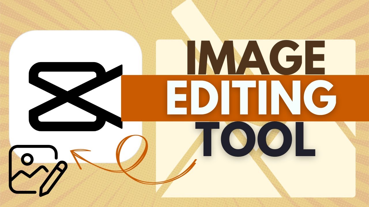 How to Use Image Editing Tool in CapCut - CapCut Tutorial - YouTube