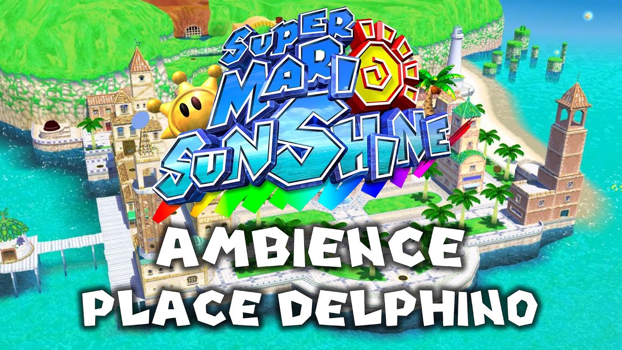 Super Mario Sunshine • Ambience Delphino Plaza • 4K - YouTube