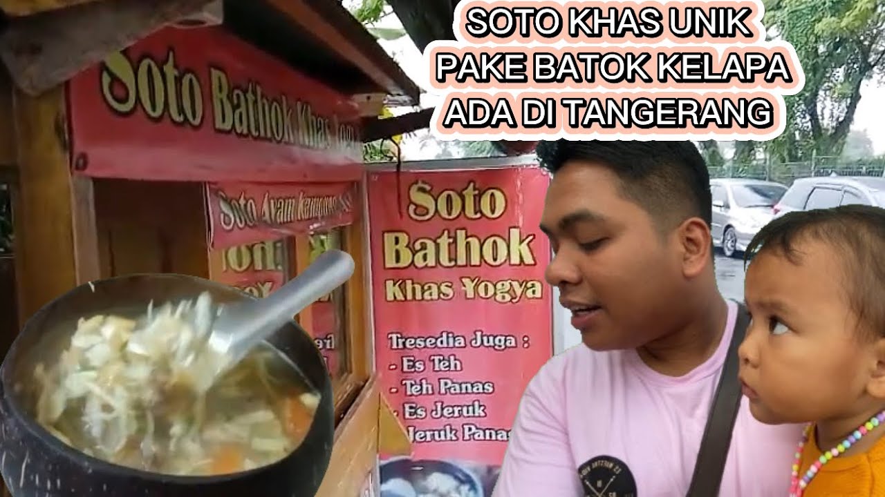 SOTO BATHOK UNIK NIH ADA DI TANGERANG NEGLASARI | SOTO ASLI YOGYAKARTA ...