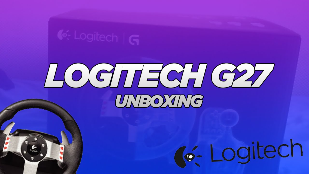 Logitech G27 - Unboxing - YouTube