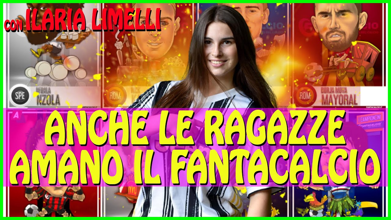 ANCHE LE RAGAZZE AMANO IL FANTACALCIO ⚽ ILARIA LIMELLI ⚽ LA SUA SQUADRA ...