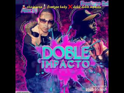 🤯Chiripiorca 🤪 🔥🌡freetype baby 🤑❌😎doble impacto 🥤