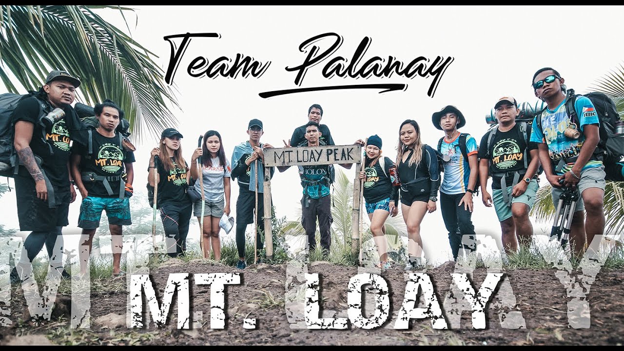 MT. LOAY: The Epic and Complete Adventure to the Top - YouTube