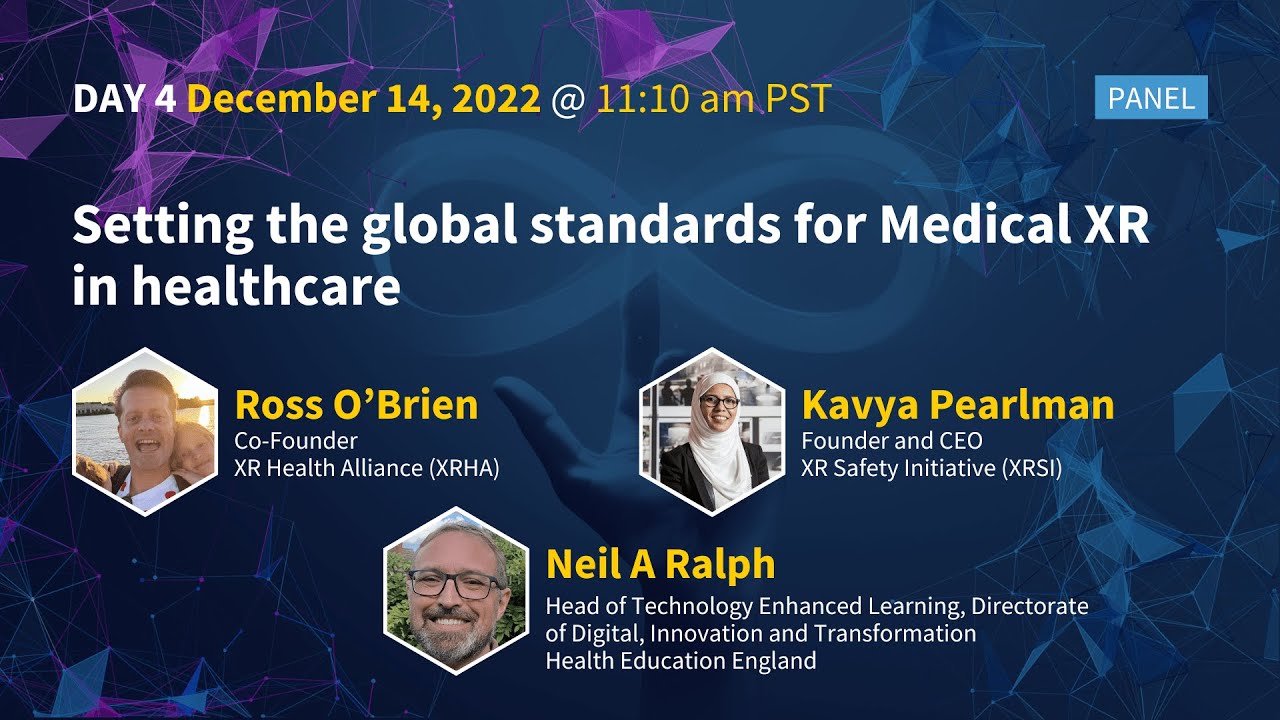 Day 4| Setting The Global Standards For Medical Xr In Healthcare - YouTube