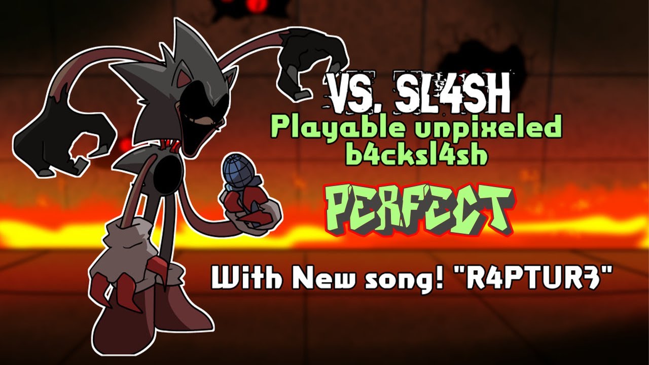 Friday Night Funkin' - Perfect Combo - Playable Unpixeled Sl4sh! Mod ...