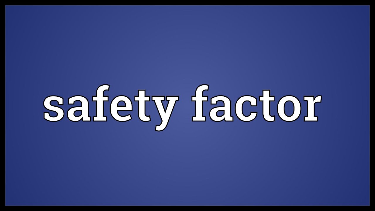 Safety Factor Meaning YouTube safety-factor-meaning-youtube
