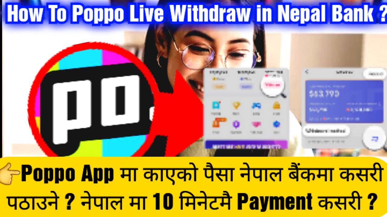 How to Poppo Live Withdraw Bank In Nepal/Poppo Live काे पैसाबैंक ...